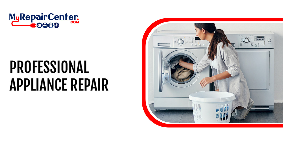 McAllen Appliance Repair Professionals | My Repair Center